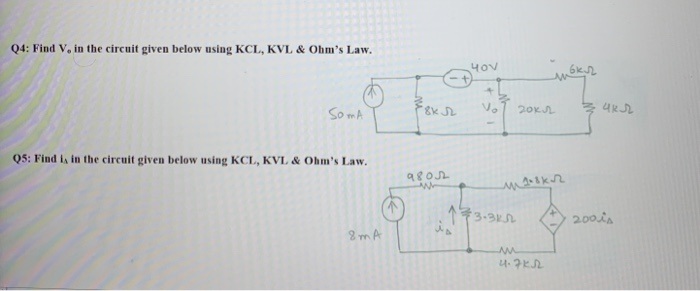 Solved Q4: Find Ve in the circuit given below using KCL, KVL | Chegg.com