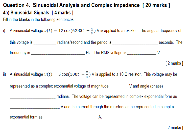 Solved Question 4. Sinusoidal Analysis and Complex Impedance | Chegg.com