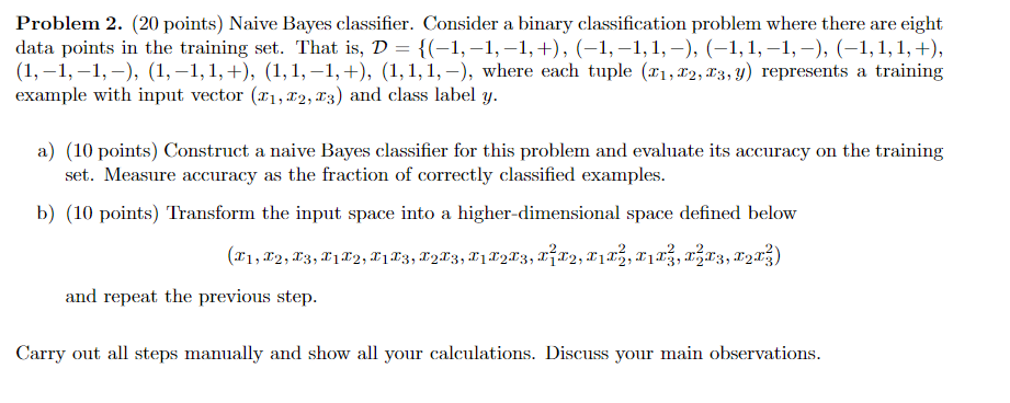 Problem 2. (20 points) Naive Bayes classifier. | Chegg.com
