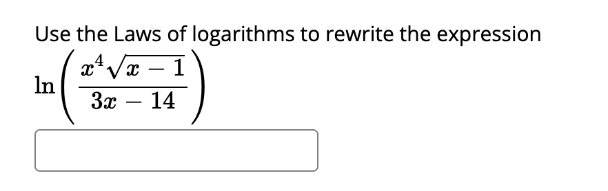 Solved Use the Laws of logarithms to rewrite the expression | Chegg.com