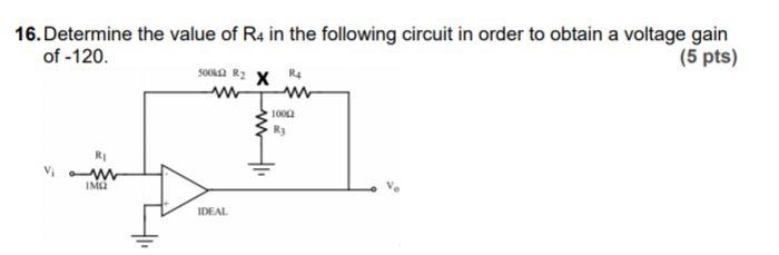 Solved 16. Determine the value of R4 in the following | Chegg.com