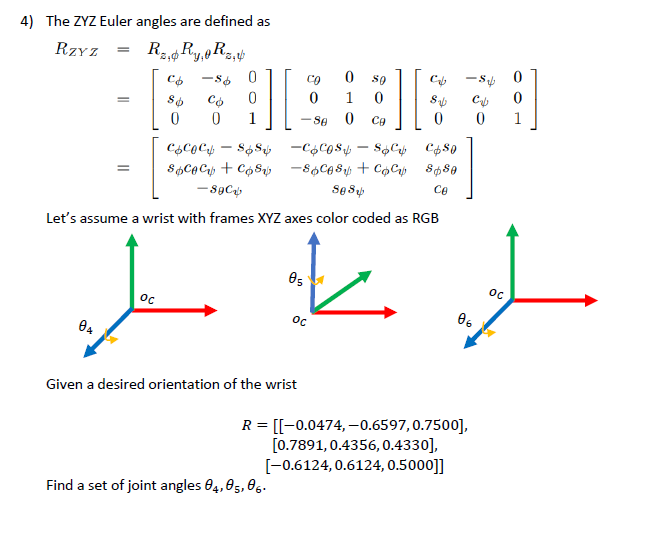 4) The ZYZ Euler angles are defined as | Chegg.com