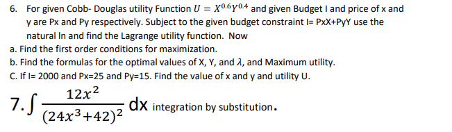 Solved 6. For given Cobb- Douglas utility Function U = | Chegg.com