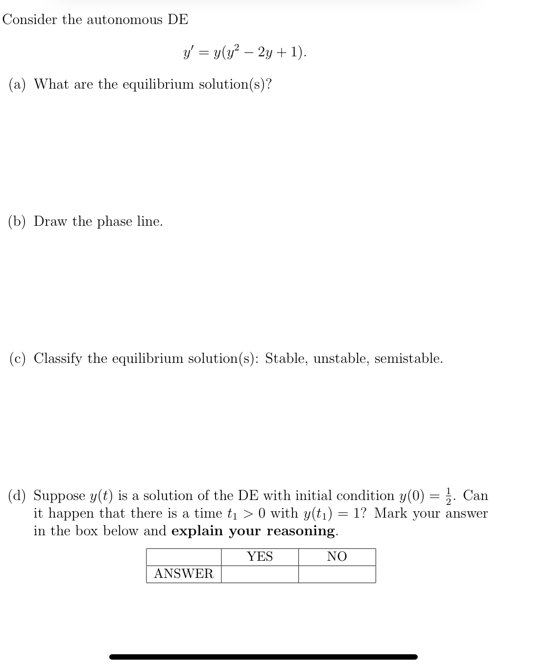 Solved Consider the autonomous DE y′=y(y2−2y+1). (a) What | Chegg.com