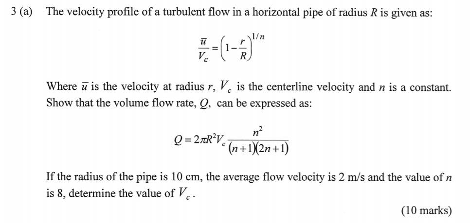Solved 3 (a) The velocity profile of a turbulent flow in a | Chegg.com