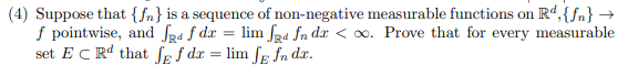 Solved (4) Suppose that {fn} is a sequence of non-negative | Chegg.com