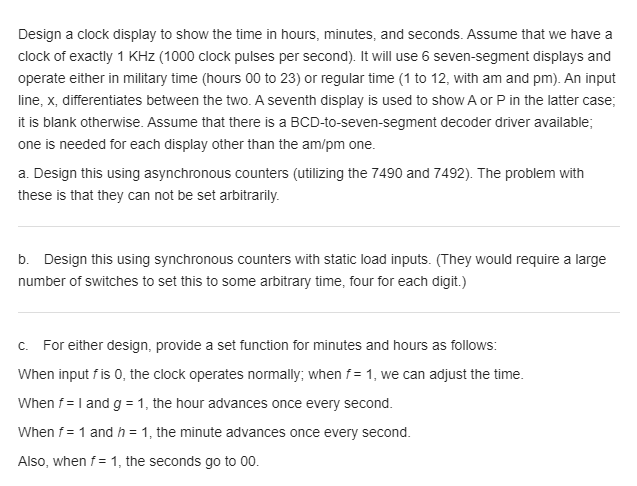Design a clock display to show the time in hours, | Chegg.com