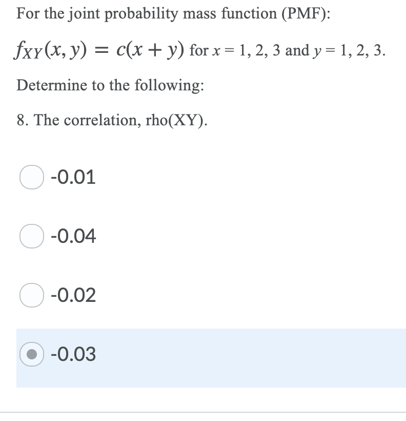 Solved For the joint probability mass function (PMF): fxy(x, | Chegg.com