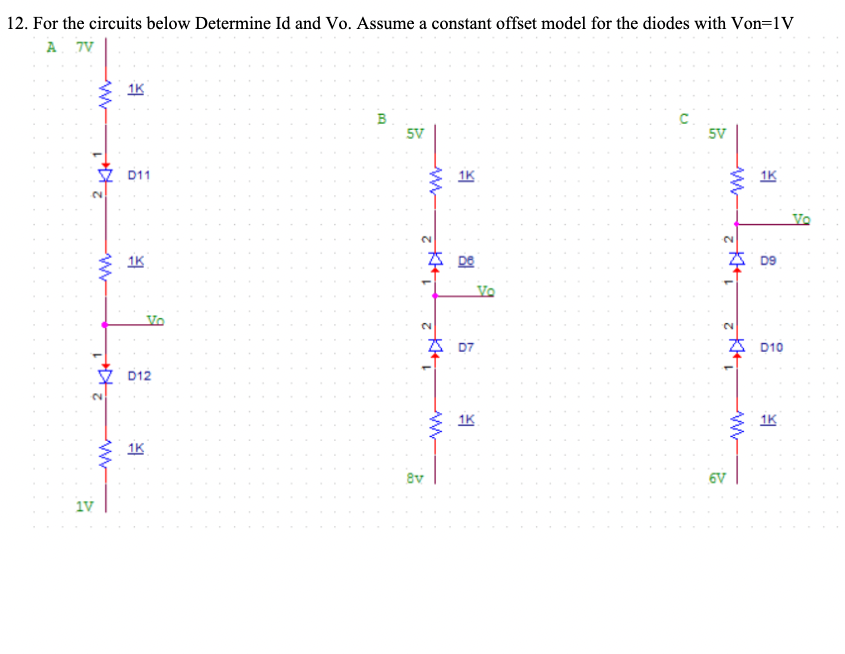 Solved 12. For the circuits below Determine Id and Vo. | Chegg.com