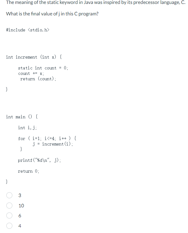 Solved The meaning of the static keyword in Java was | Chegg.com