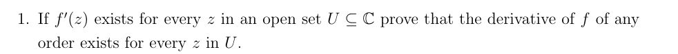 Solved If f'(z) ﻿exists for every z ﻿in an open set UsubeC | Chegg.com