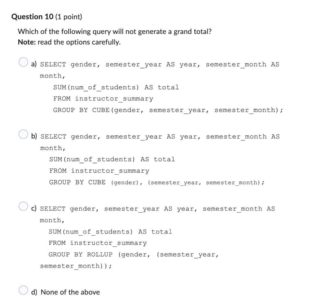 Solved Question 9 (1 point) Consider the following query | Chegg.com