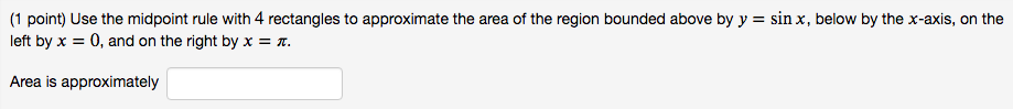 Solved Use the midpoint rule with 4 rectangles to | Chegg.com