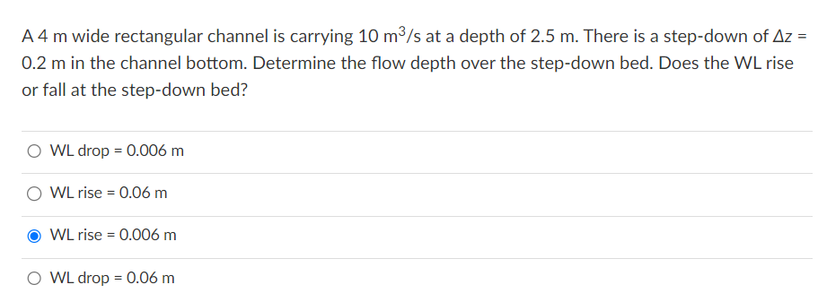 Solved A 4 m wide rectangular channel is carrying 10 m3/s at | Chegg.com