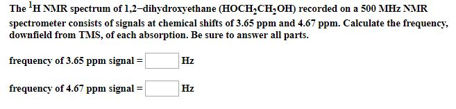 Solved The H NMR spectrum of 12-dihydroxyethane (HOCH2CH2OH) | Chegg.com