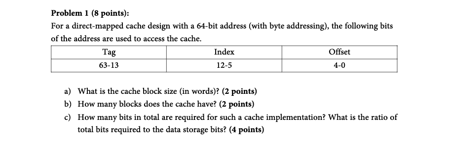 Solved Problem 1 (8 points): For a direct-mapped cache | Chegg.com