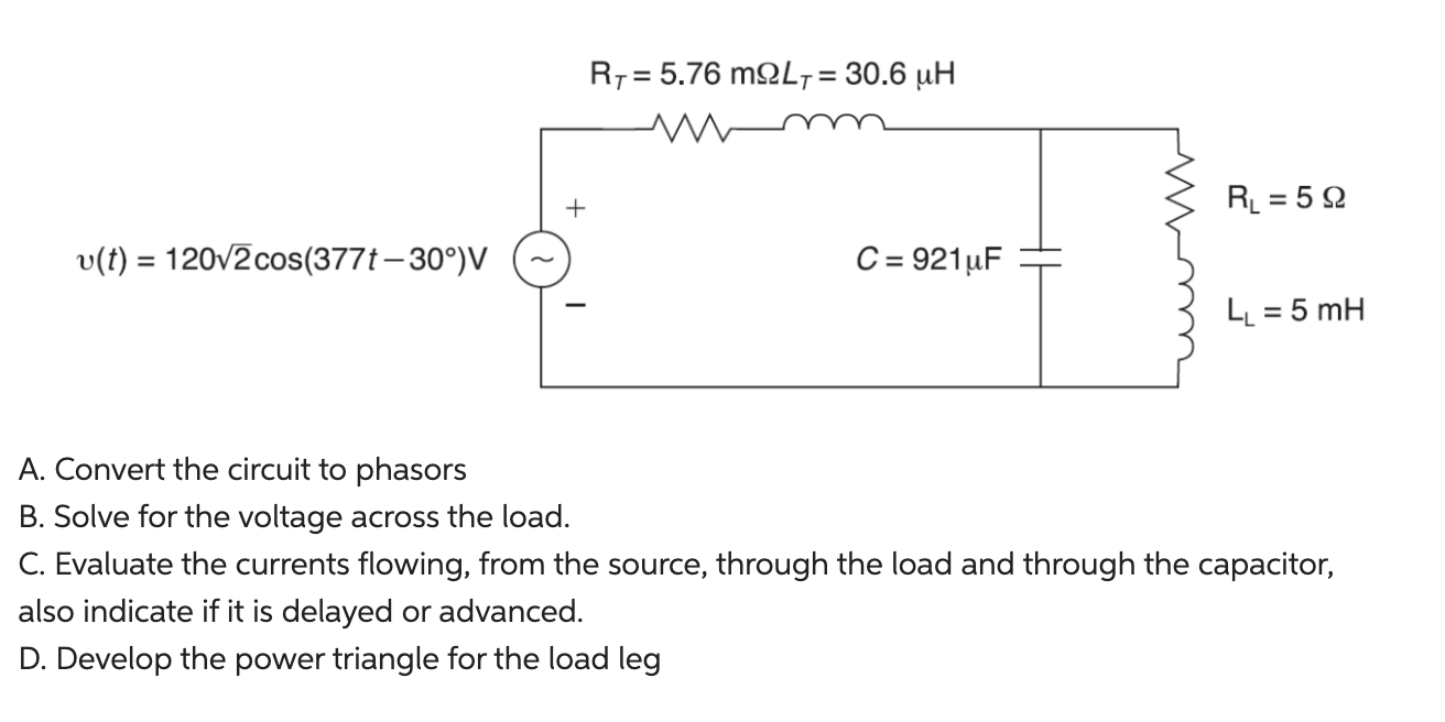 Solved A. Convert the circuit to phasors B. Solve for the | Chegg.com