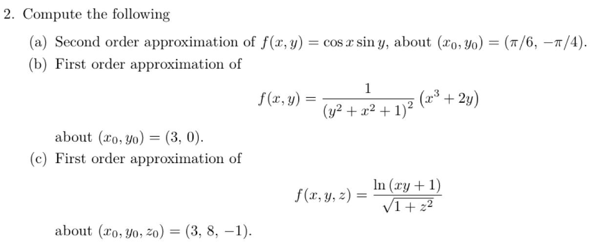 Solved Compute the following (a) Second order approximation | Chegg.com