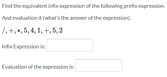 Solved Find the equivalent infix expression of the following | Chegg.com