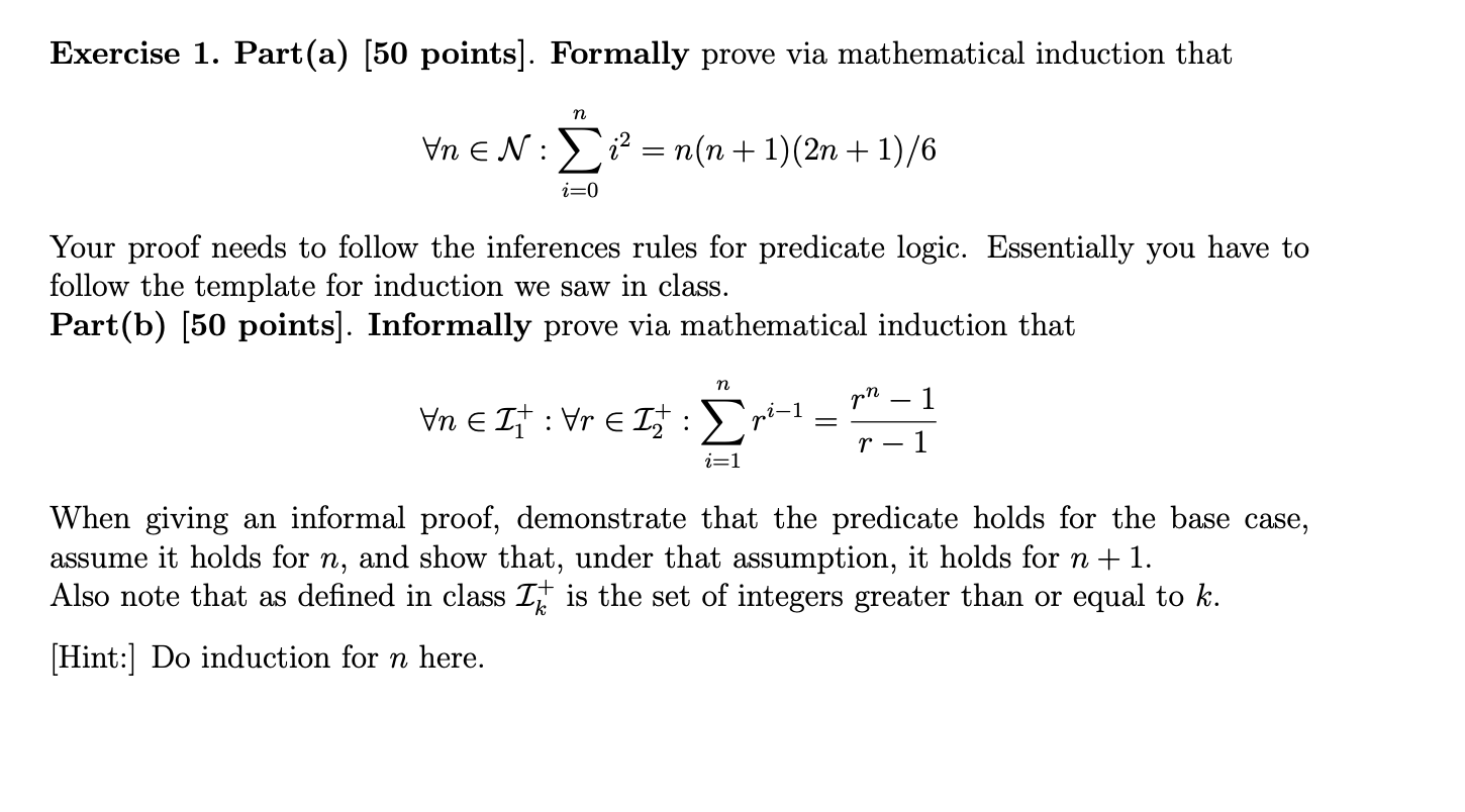 Solved Exercise 1. Part(a) (50 points). Formally prove via | Chegg.com
