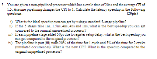Solved 3. You are given a non-pipelined processor which has | Chegg.com