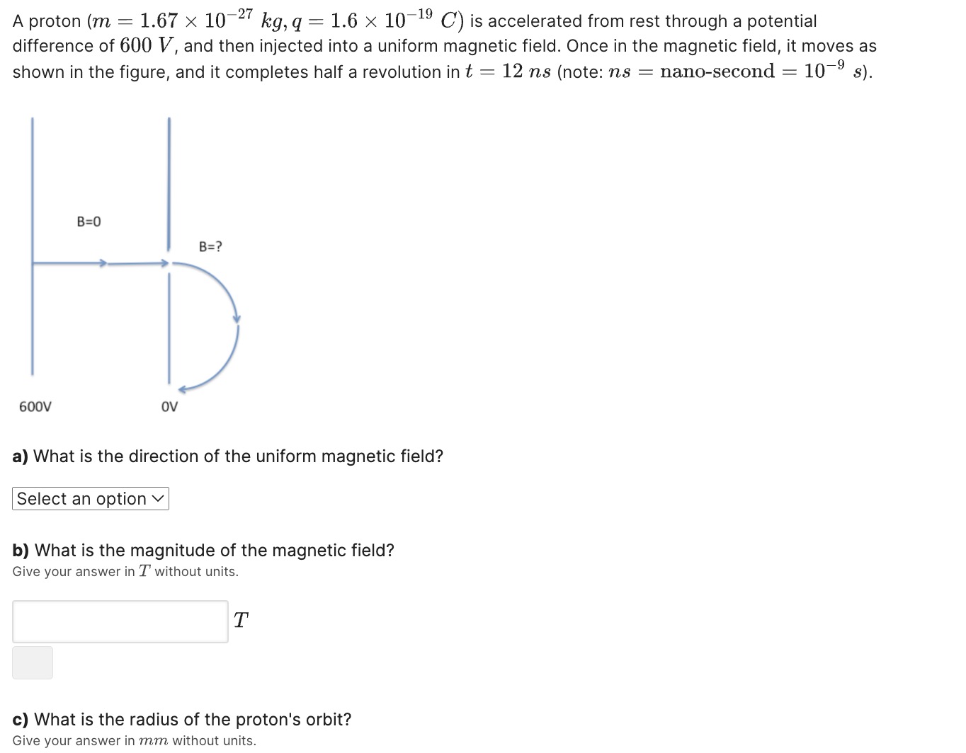 Solved A proton (m=1.67×10−27 kg,q=1.6×10−19C) is | Chegg.com