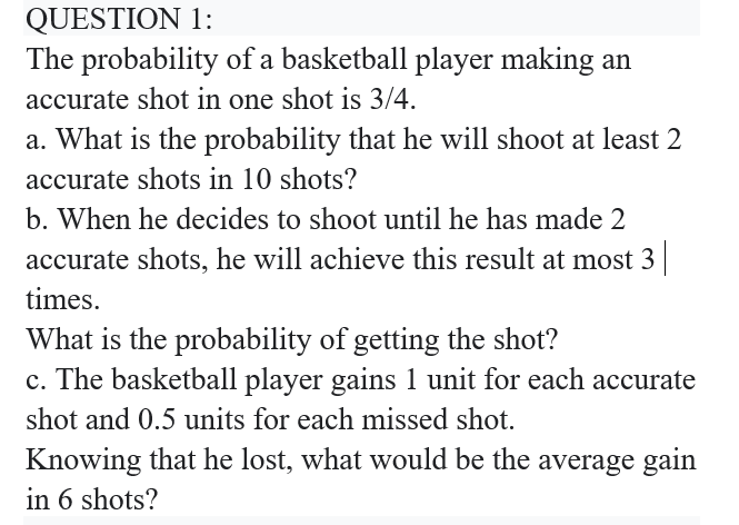 Solved The probability of a basketball player making an | Chegg.com