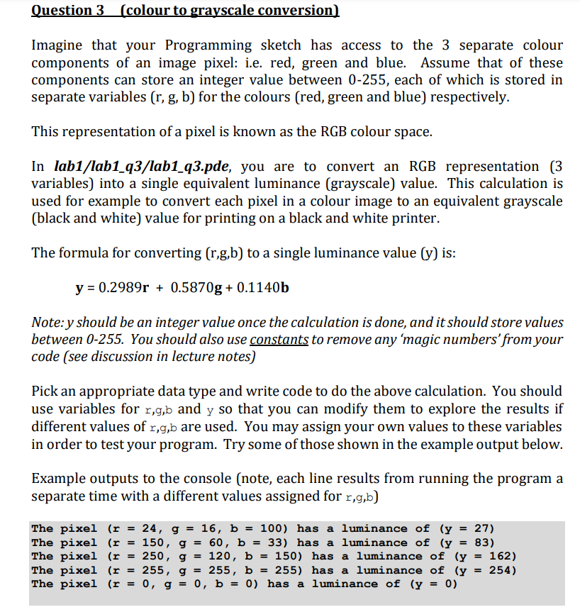 In lab1/lab1_q3/lab1_q3.pde, you are to convert an | Chegg.com