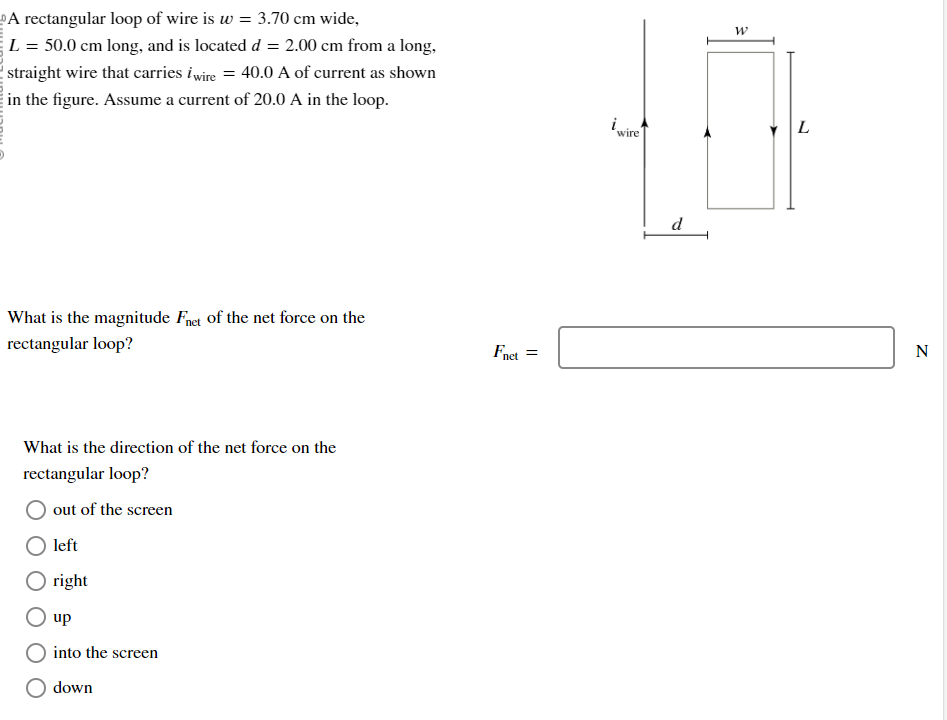 Solved A rectangular loop of wire is w=3.70cm ﻿wide,L=50.0cm | Chegg.com