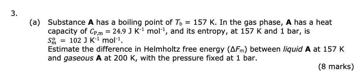 Solved 3. = (a) Substance A has a boiling point of Tb 157 K. | Chegg.com