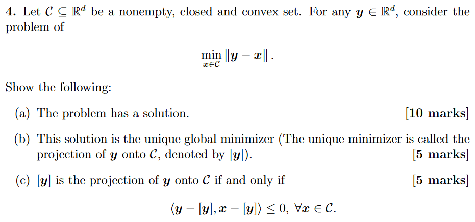 Solved 4 Let C C Rd Be A Nonempty Closed And Convex Set 2001