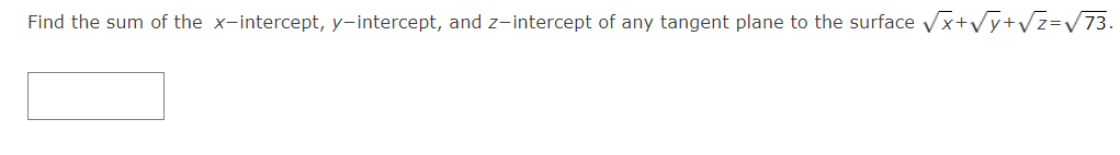 Solved Find the sum of the x-intercept, y-intercept, and | Chegg.com