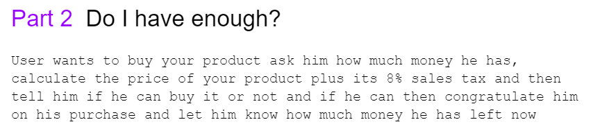 Solved Part 2 Do I have enough? User wants to buy your | Chegg.com