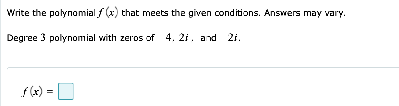Solved Write the polynomial f(x) that meets the given | Chegg.com
