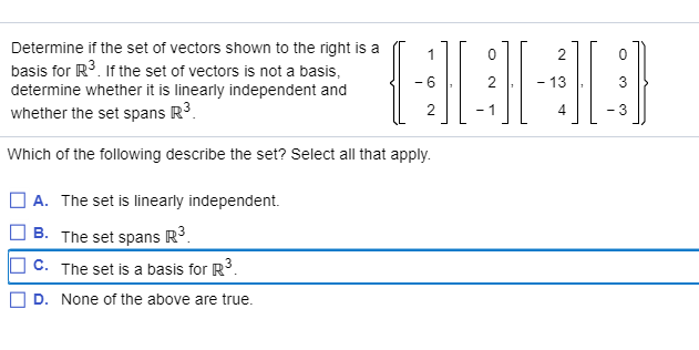 Solved 2 0 Determine if the set of vectors shown to the | Chegg.com