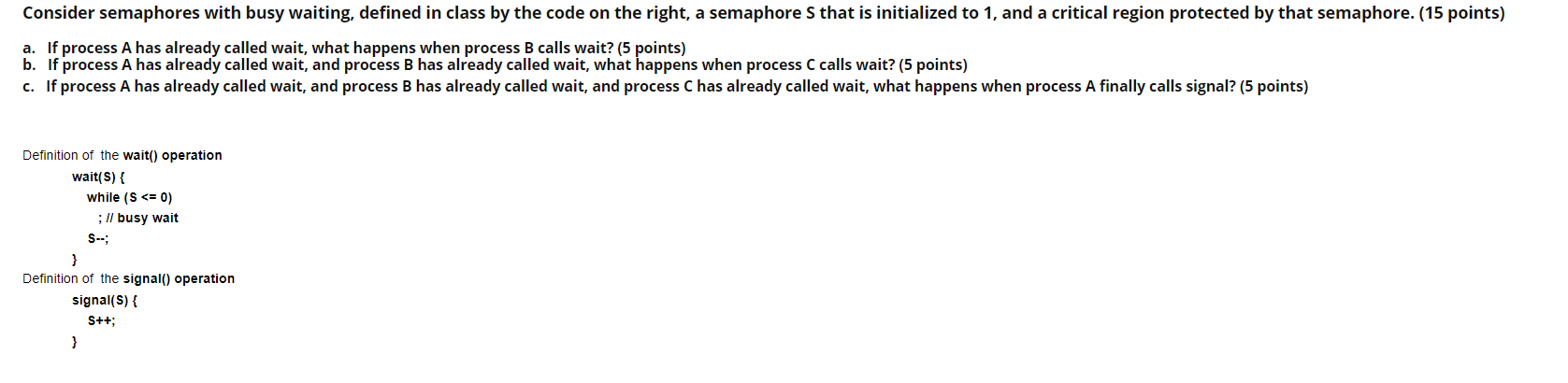 Solved Consider semaphores with busy waiting, defined in | Chegg.com