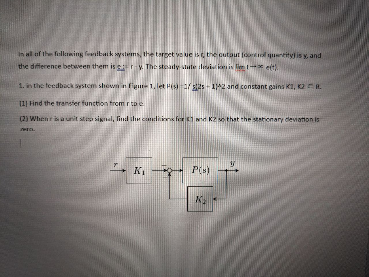 Solved In all of the following feedback systems, the target | Chegg.com