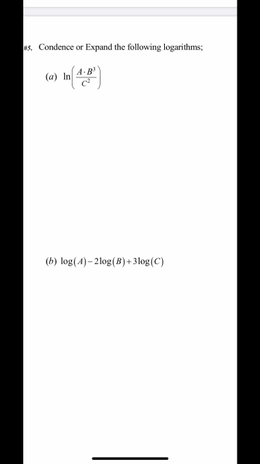 Solved #5. Condence or Expand the following logarithms; | Chegg.com