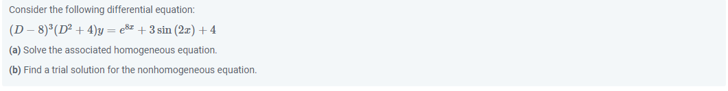 Solved Consider the following differential equation: | Chegg.com