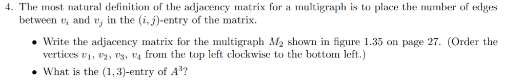 Solved raph and M4 is a graph. In fact, M4 is a multigraph | Chegg.com