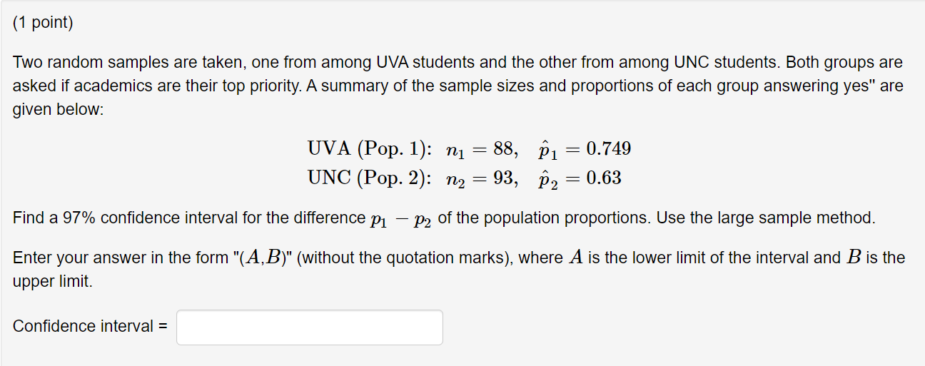 Solved Two random samples are taken, one from among UVA | Chegg.com