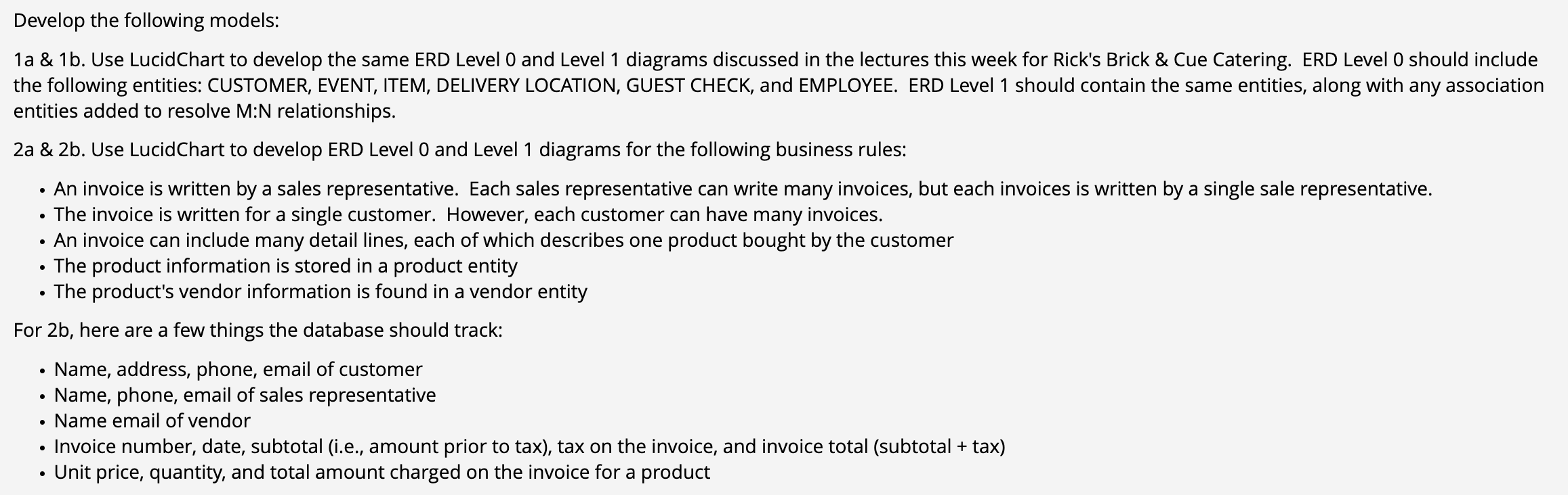 Solved 1a \& 1 b. Use LucidChart to develop the same ERD | Chegg.com