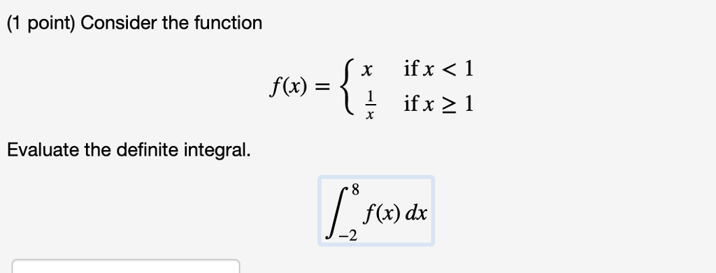 Solved Consider the function f(x)={x1xif x