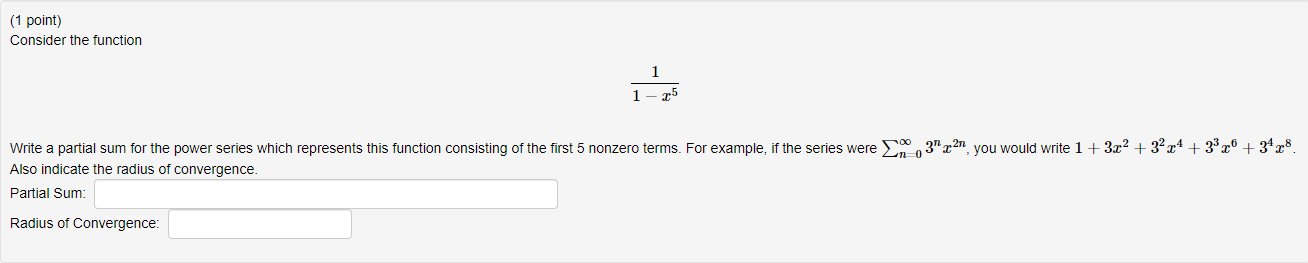 Solved (1 point) Consider the function 1−x51 Write a partial | Chegg.com