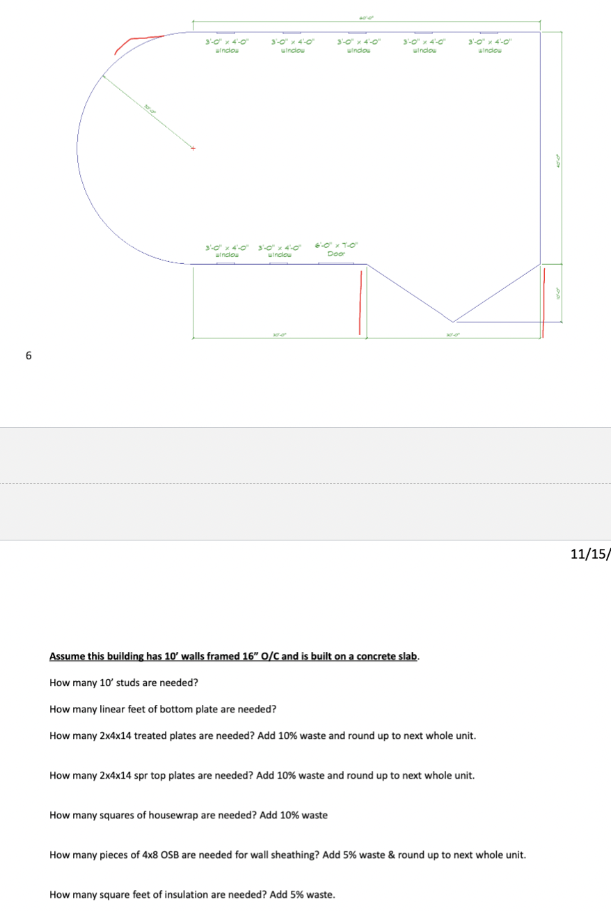 Assume this building has 10′ walls framed 16′′O/C and | Chegg.com