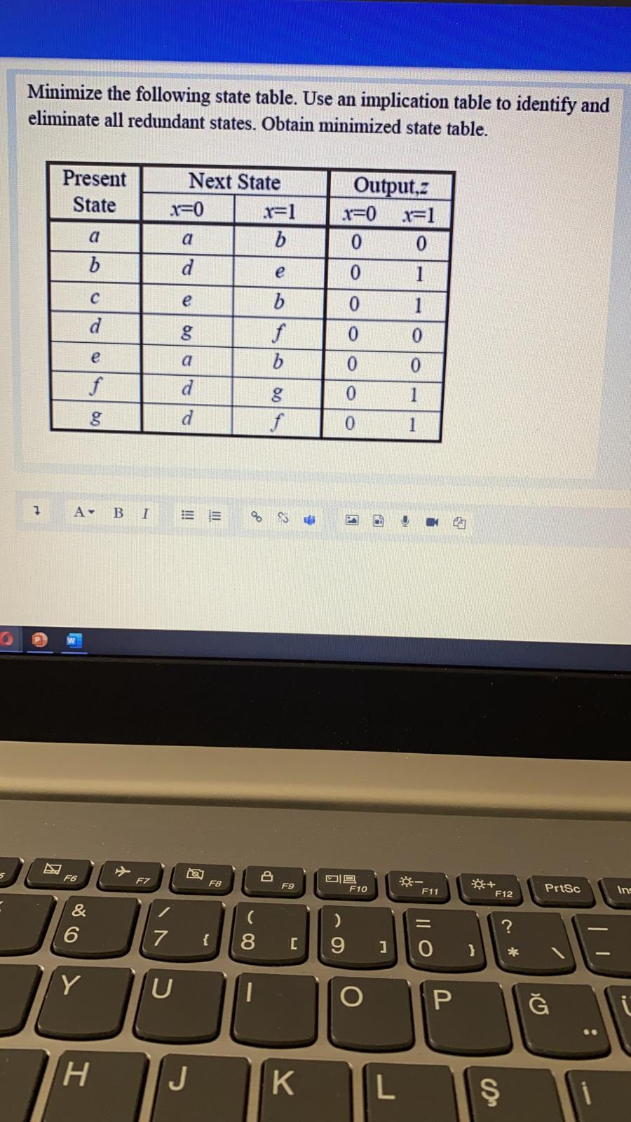 Solved Minimize the following state table. Use an | Chegg.com