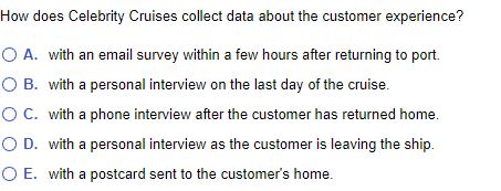 Solved How does Celebrity Cruises collect data about the | Chegg.com
