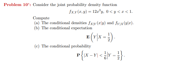 Solved Problem 10*: Consider the joint probability density | Chegg.com