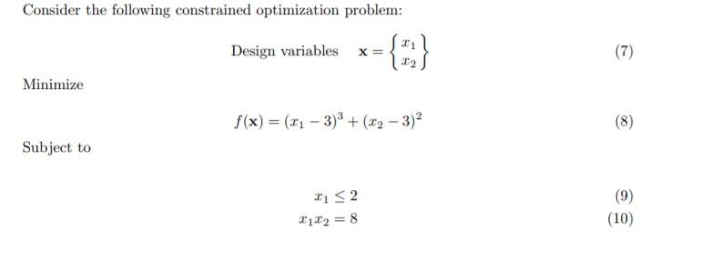 Solved Consider the following constrained optimization | Chegg.com
