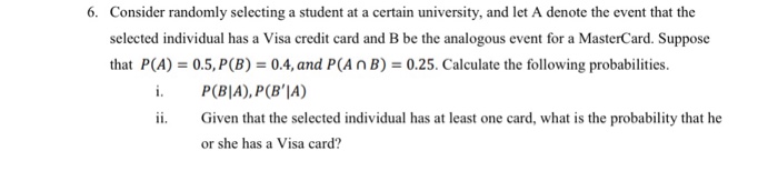 Solved Consider randomly selecting a student at a certain | Chegg.com